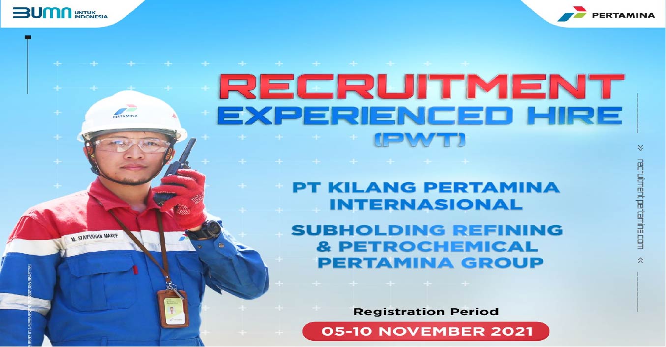 Recruitment Experienced Hire PT Pertamina (Persero)