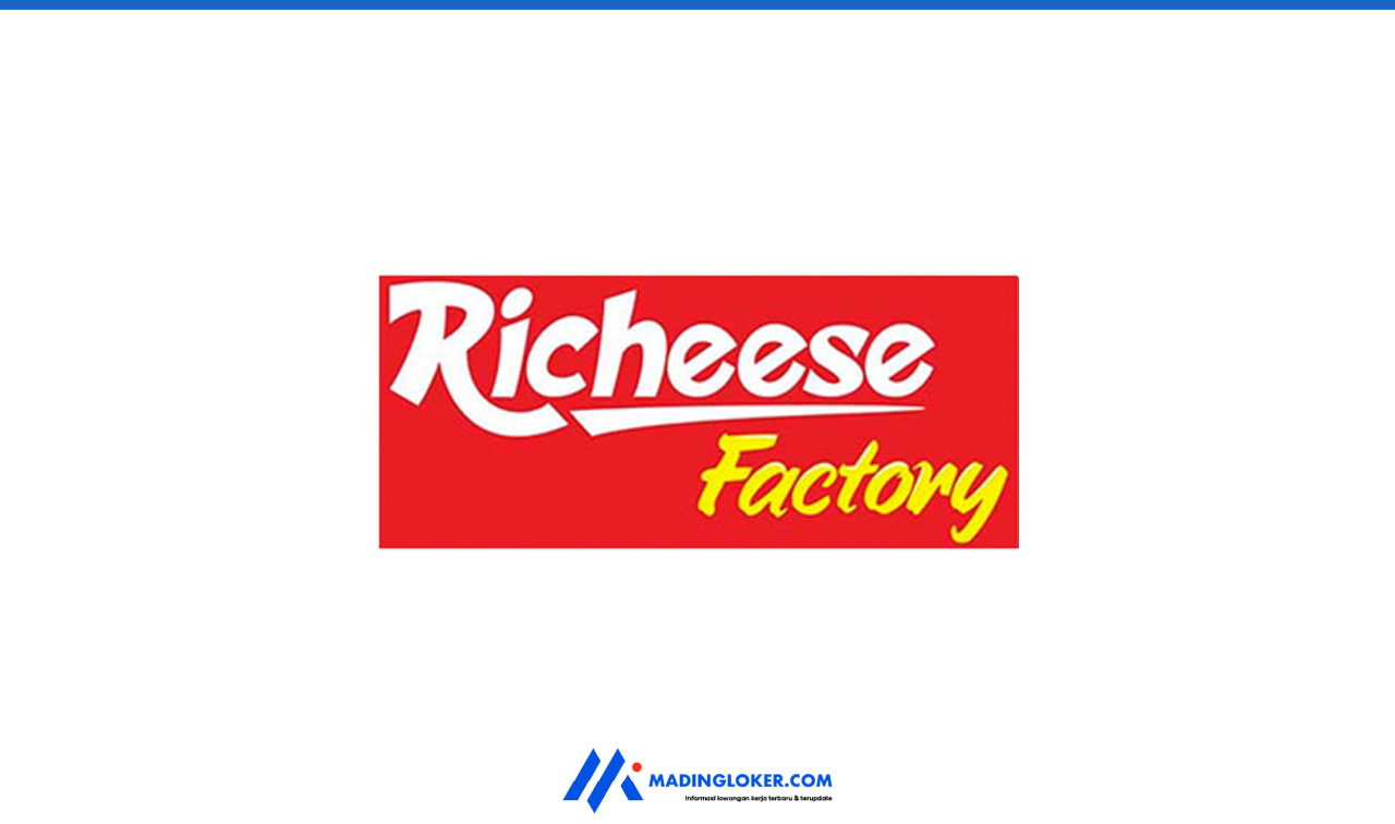 Lowongan Kerja Crew PT Richeese Kuliner Indonesia (Richeese Factory)