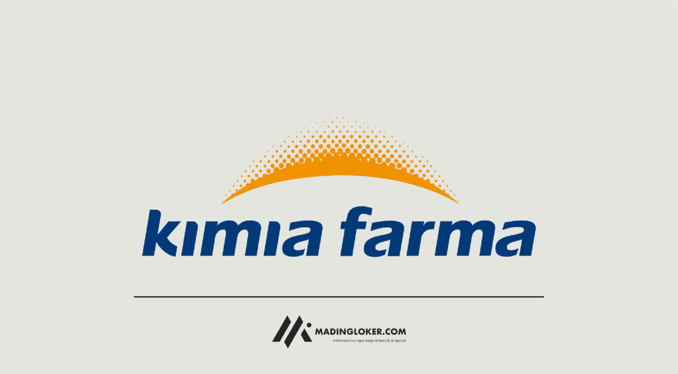 Lowongan Kerja Pt Kimia Farma Tbk Madingloker