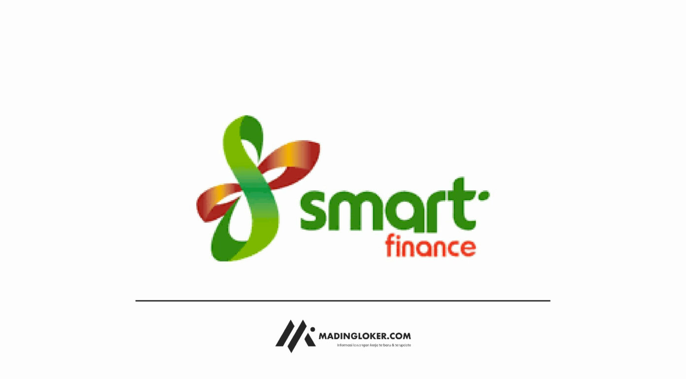 Info Lowongan Kerja PT Smart Multi Finance